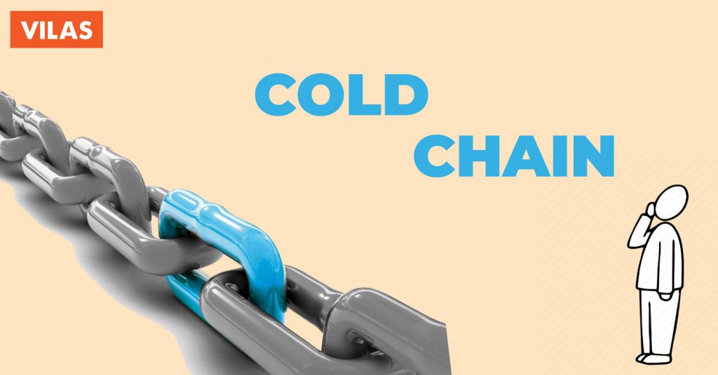 Tìm hiểu chuỗi cung ứng lạnh (Cold Chain) - VILAS